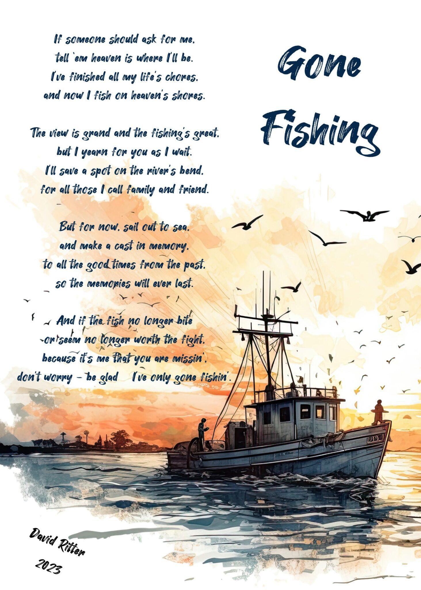 GONE FISHING - A Poem by David Ritter - Ritters Rhyme and Reason