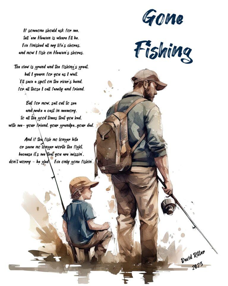 GONE FISHING - A Poem by David Ritter - Ritters Rhyme and Reason